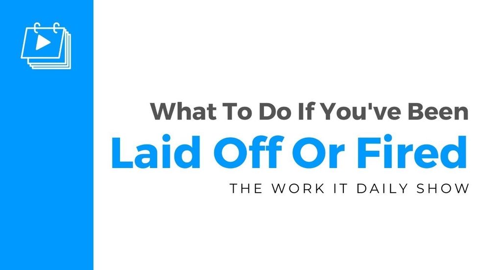 How To Prepare For The Layoffs - Work It Daily